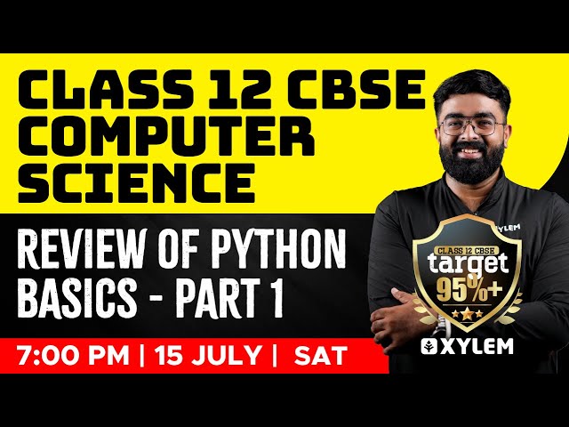 Understanding Python Basics: A Comprehensive Review for Class 12 CBSE ...