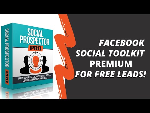 Facebook Social Toolkit Premium for Free Leads - Social Prospector Pro