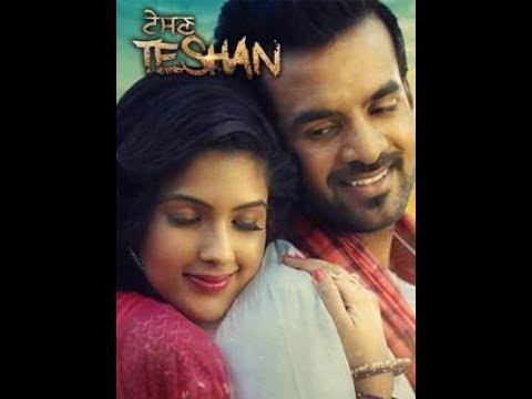 Teshan Full Punjabi Movie