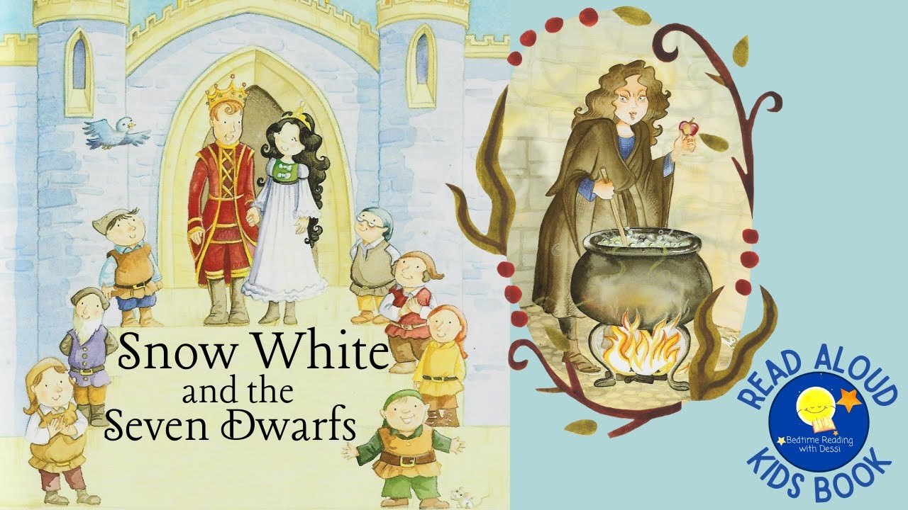 Snow White and the Seven Dwarfs - Read Aloud Kids Book - A Bedtime Story with Dessi!