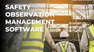 Safety Observation Management Software Software - 2025 Reviews, Pricing ...