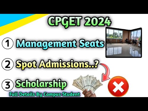 CPGET 2024 | Spot Admissions ☝️ Management seats Full Details By Campus Student