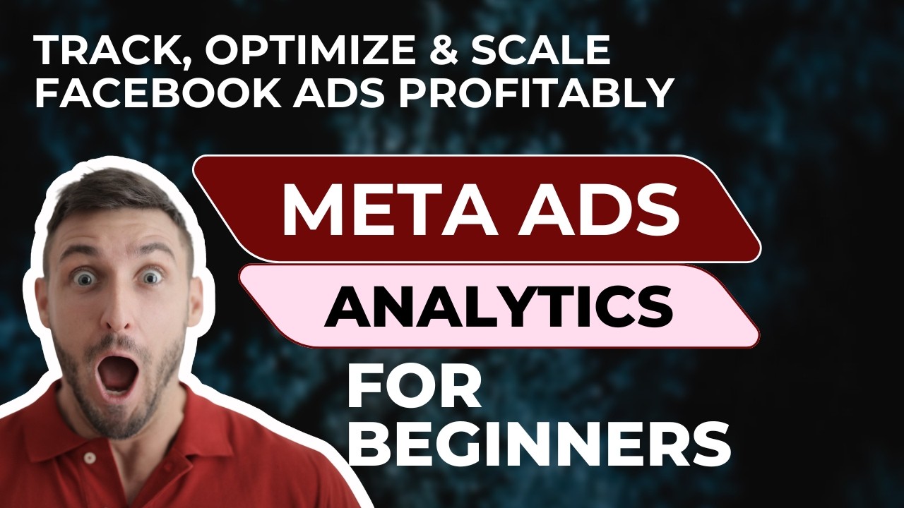 Meta Ads Analytics Explained | Track, Optimize & Scale Facebook Ads Profitably Beginner to Advanced
