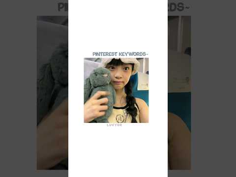 pinterest keywords #aesthetic #pinterest #fyp #fypシ #shorts #trending #tiktok #kpop