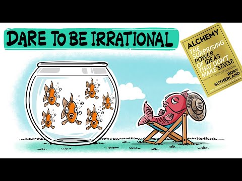Rory Sutherland on Alchemy: The Surprising Power of Ideas That Don't Make Sense
