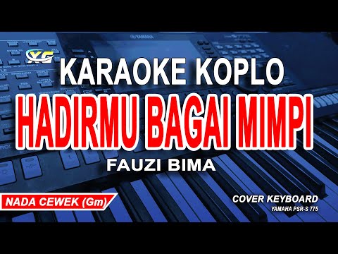 Your Presence Is Like a Dream Karaoke Koplo -Fauzy Bima (Female Tone)