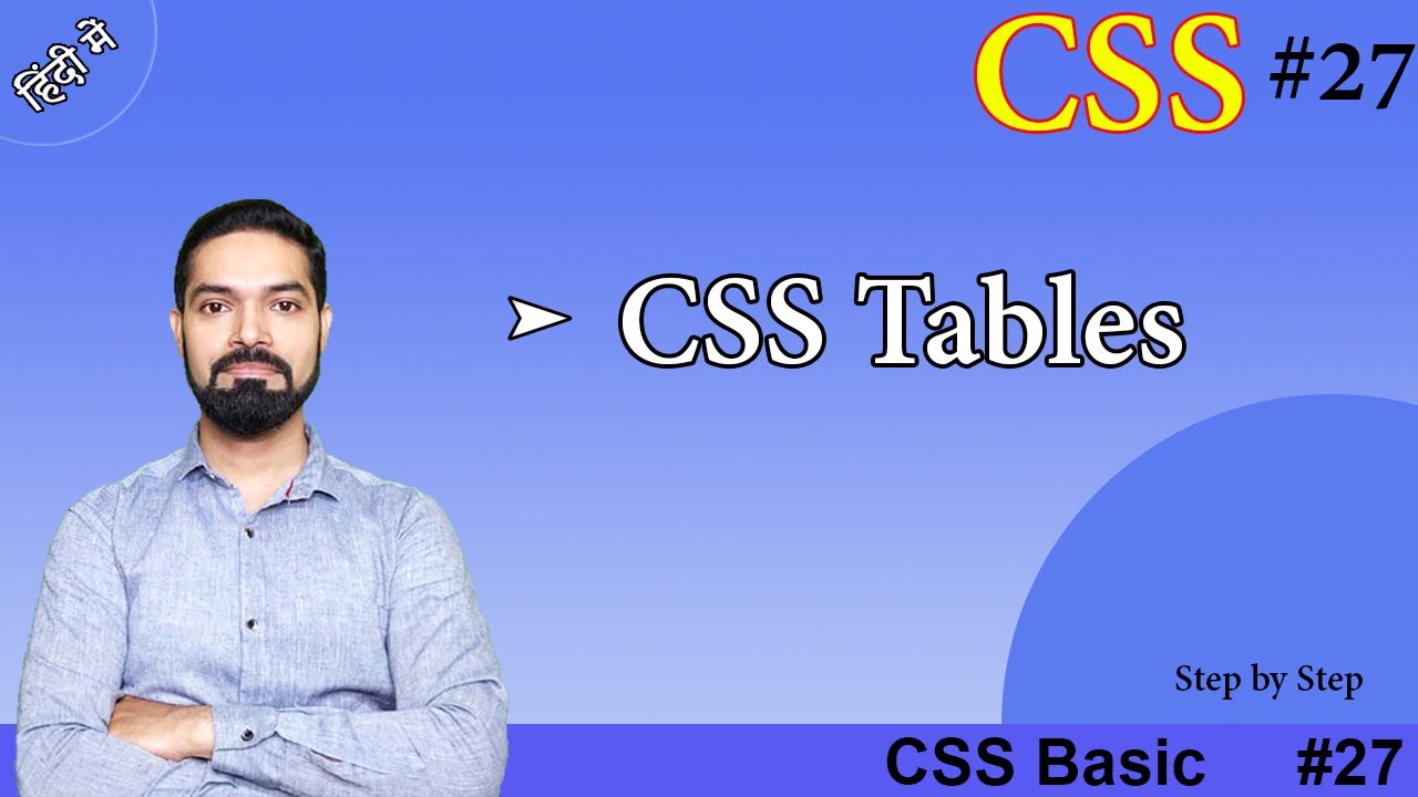 CSS Tables | CSS Tables All Properties | Use Tables Properties using CSS in HTML | #csstables #css27
