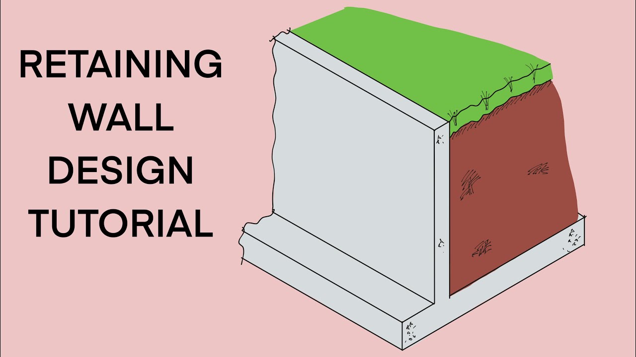 How to design a reinforced concrete retaining wall - Structural Engineering