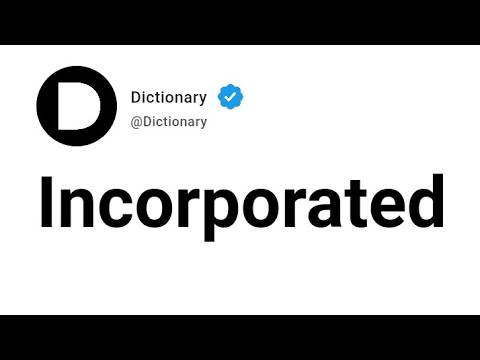 Incorporated Meaning In English