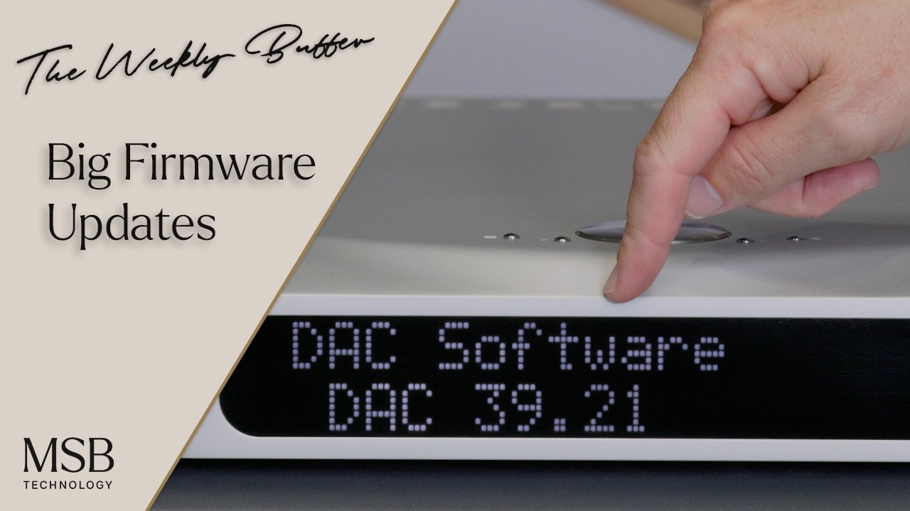 Weekly Buffer | Big Firmware Updates
