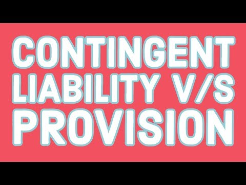 What is the difference between contingent liability and provision ...