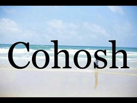 How To Pronounce Cohosh🌈🌈🌈🌈🌈🌈Pronunciation Of Cohosh