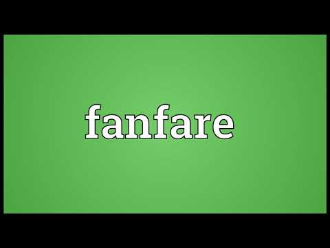 Fanfare Meaning