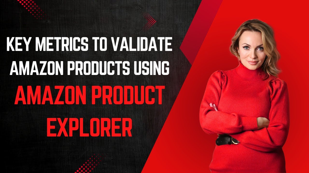 Five Essential Steps to Validate Your Amazon Product Using the Product ...