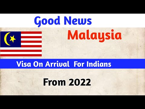 Malaysia Visa On Arrival For Indians | Documents Fees Stay | Good News For Visa | From 2022 ???