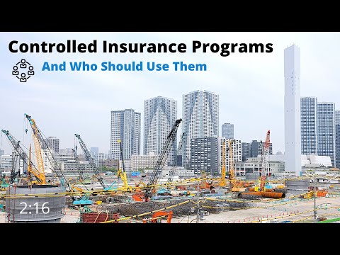 Controlled Insurance Programs