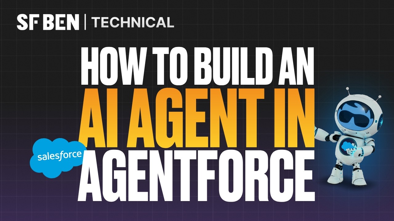 Your COMPLETE GUIDE to creating an Agent in Agentforce