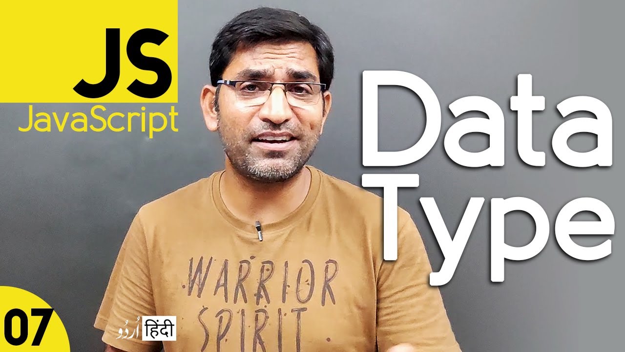 Data Types in JavaScript Tutorial in Hindi / Urdu - Class - 07