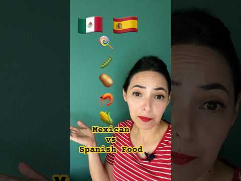 Top 5 Mexican vs Spanish Food Differences | Spanish Vocabulary Lesson #learnspanish