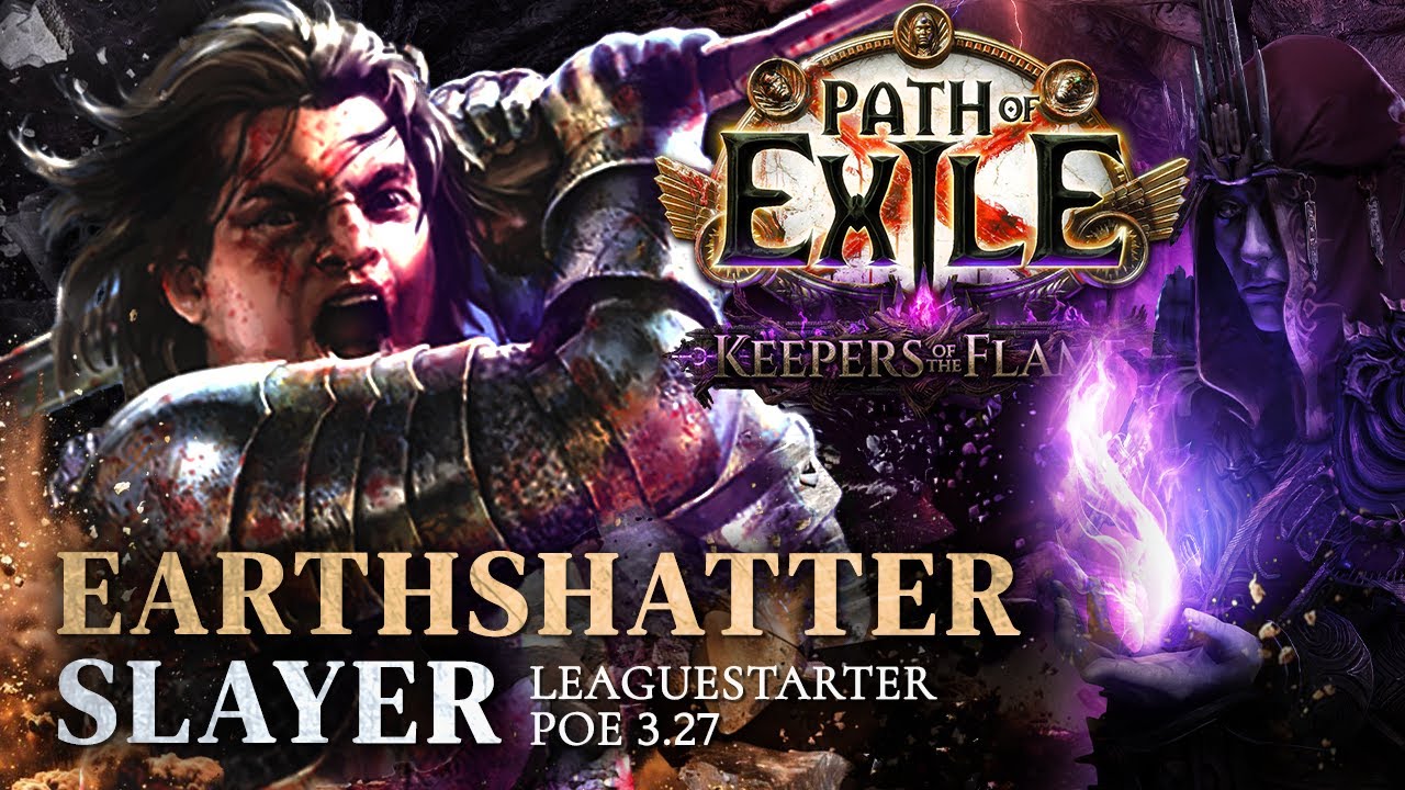 Earthshatter Slayer League Starter 3.27 - POE Maxroll.gg
