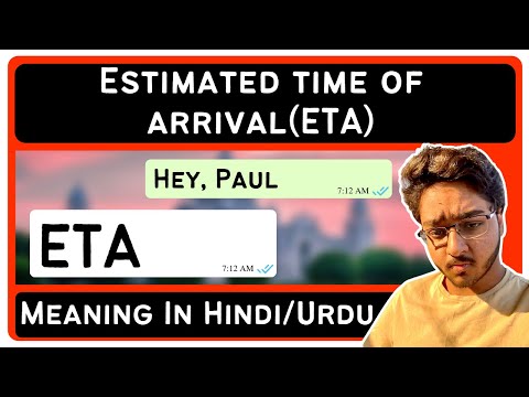 Estimated time of arrival (ETA) Meaning in Hindi/Urdu | Meaning of Estimated time of arrival (ETA)