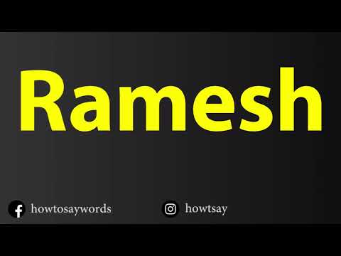 How To Pronounce Ramesh