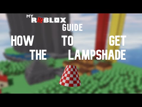 MyROBLOX Guide - How To Get The Lampshade