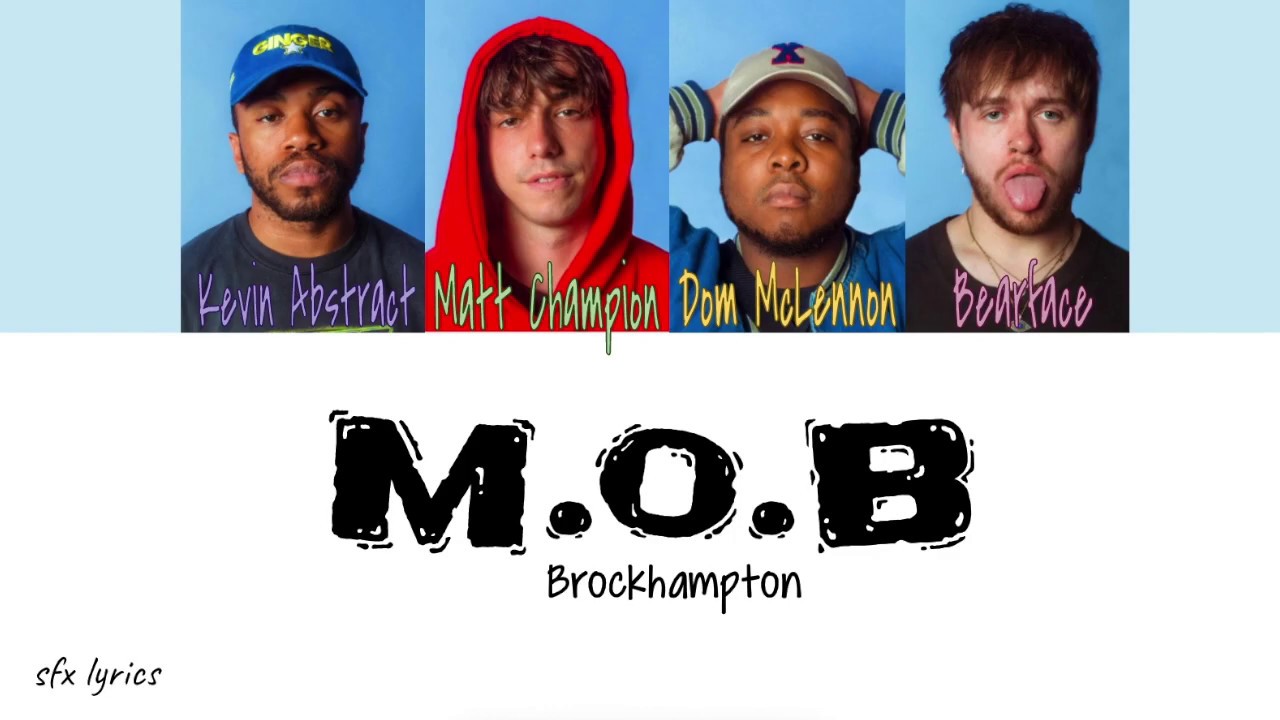 BROCKHAMPTON - M.O.B [color coded lyrics]