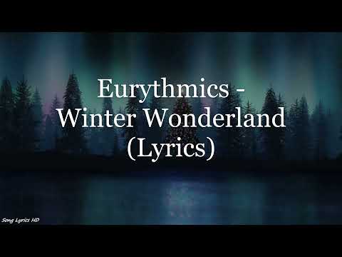 Eurythmics - Winter Wonderland (Lyrics HD)