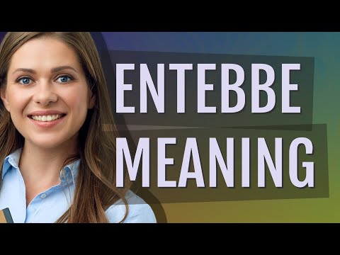 Entebbe | meaning of Entebbe
