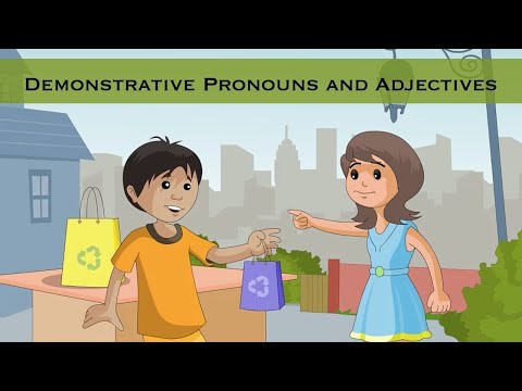 Demonstrative Pronouns And Adjectives Grammar Lesson in English