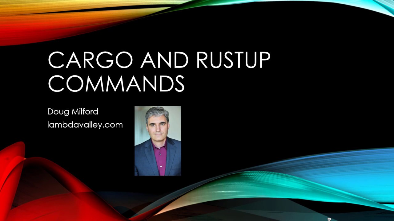 Rust Cargo and Rustup Commands