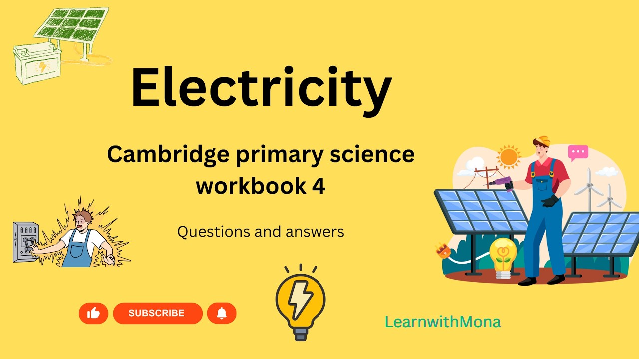 Cambridge primary science workbook 4| Electricity: questions and answers| Unit 6