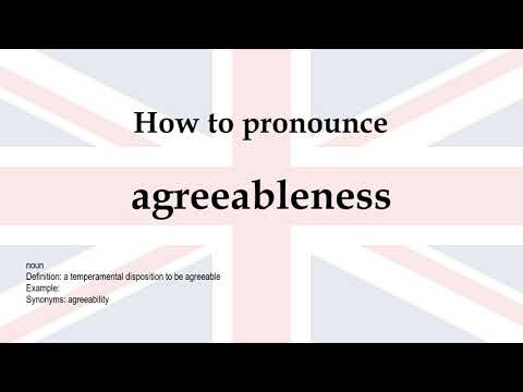 How to pronounce 'agreeableness' + meaning