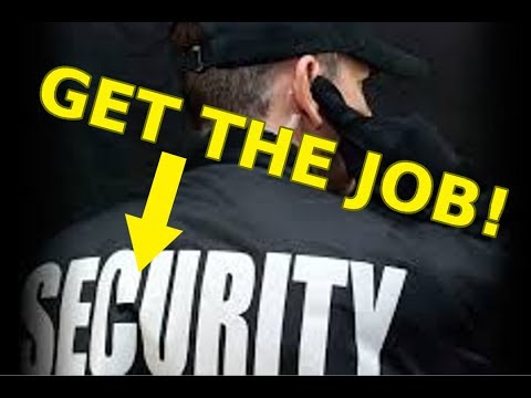 Get a SECURITY Job: Requirements & Interview