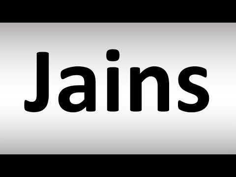 How to Pronounce Jains