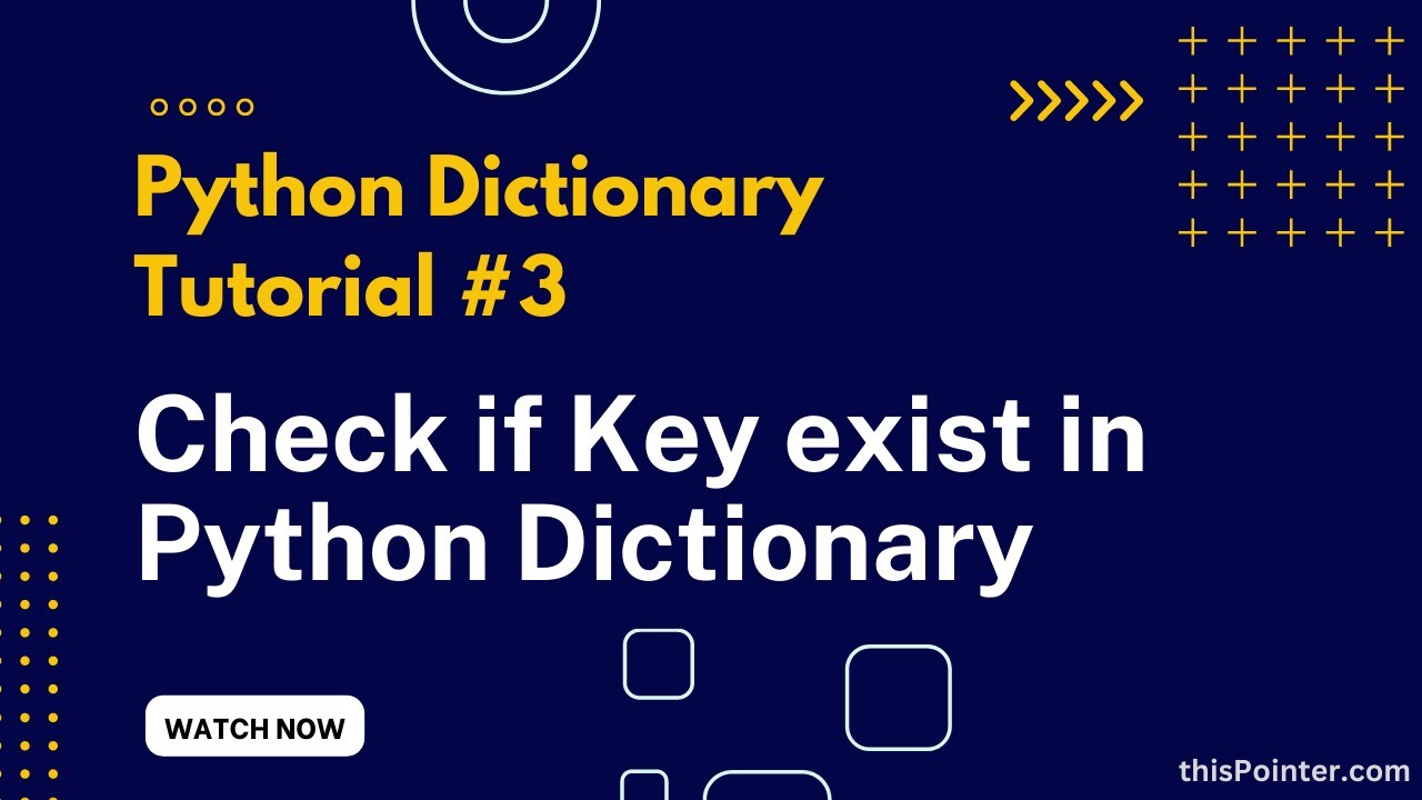 Check if a Key exists in Dictionary | Python Dictionary Tutorial #3