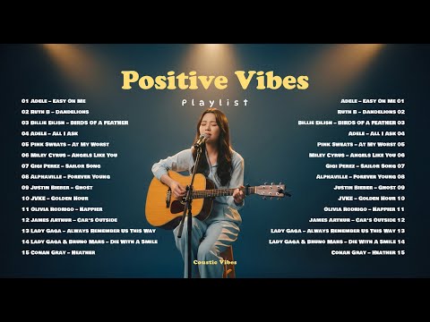 Positive Vibes Playlist 💗🎧 | New English Songs That Hit Deep – Viral ...