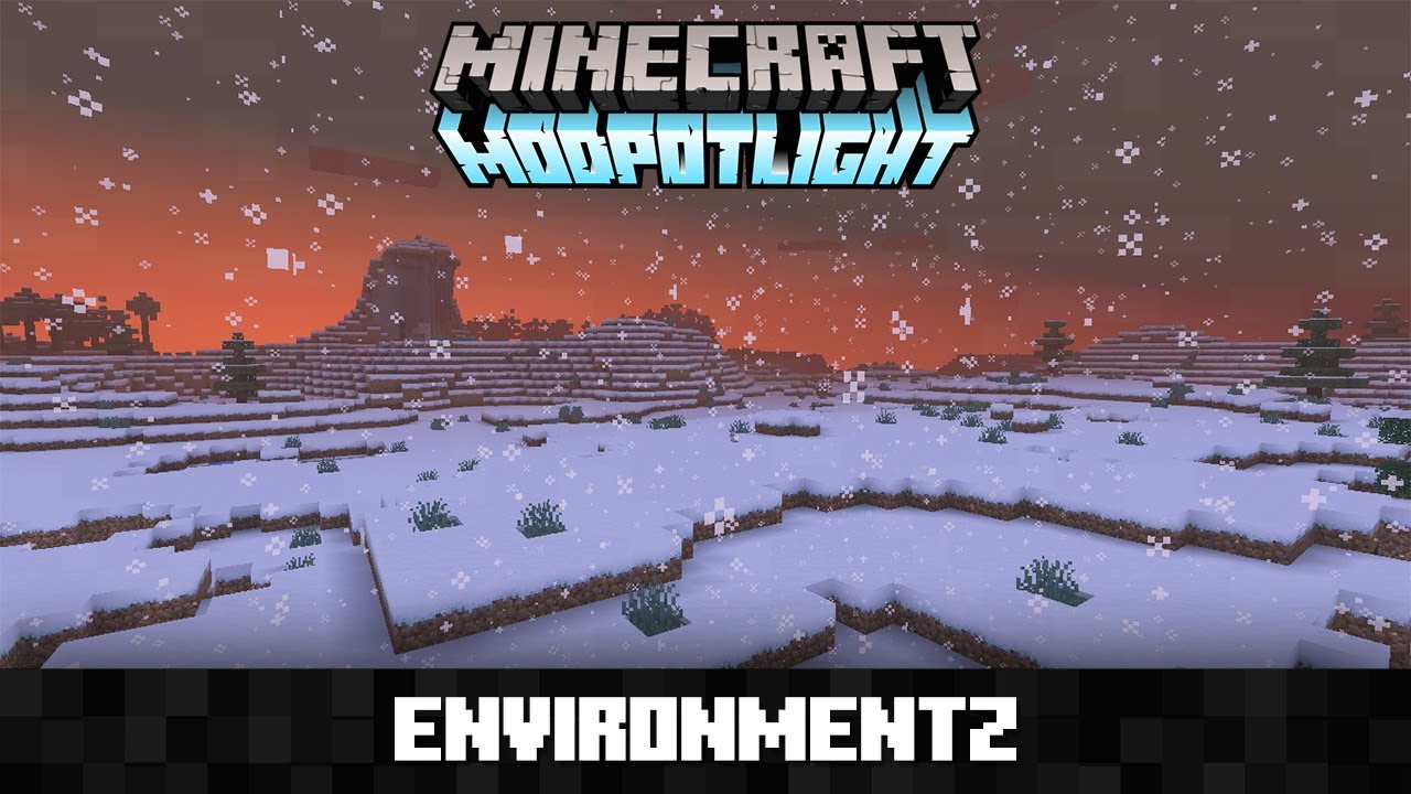 EnvironmentZ | 1.16.5 Mod Spotlight