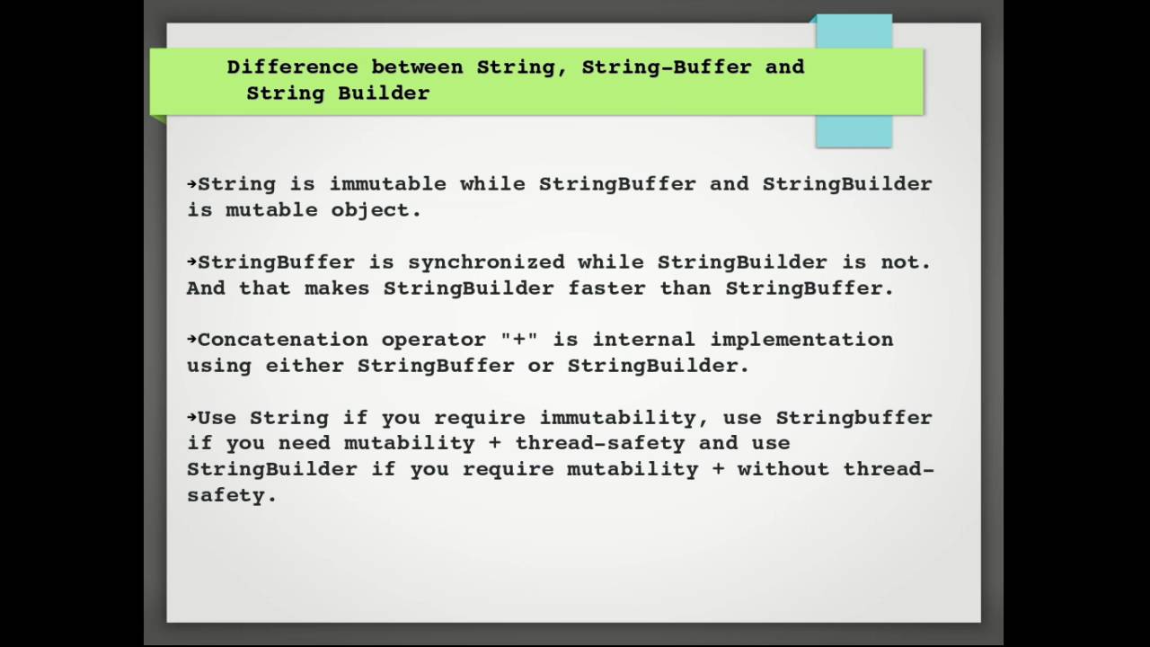 Java Interview Question #4: What is difference between String,  StringBuffer and StringBuilder ?