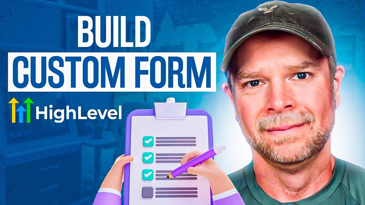 How To Build Custom Forms In GoHighLevel - Full Tutorial