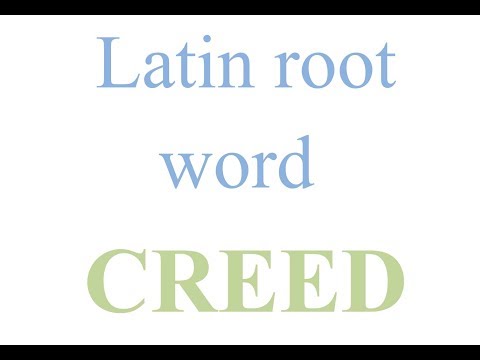 vocabulary by latin root word CREED