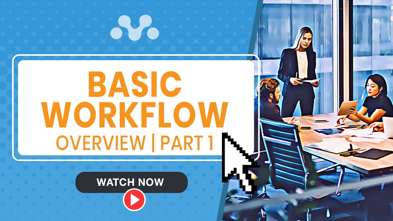 Enterprise Workflow Part 1 - Basic Workflow