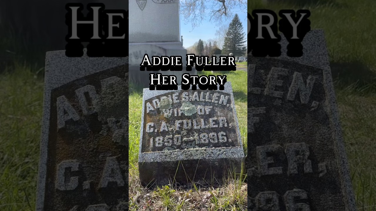 Addie Allen Fuller 1850-1896