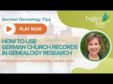 How To Use German Church Records In Genealogy Research