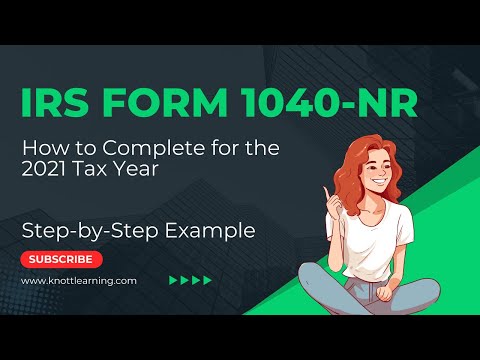 How to Fill Out Simple Form 1040-NR for 2021. Step-by-step Guide