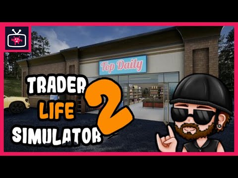Steam Community :: Video :: Trader Life Simulator 2 Gameplay ...