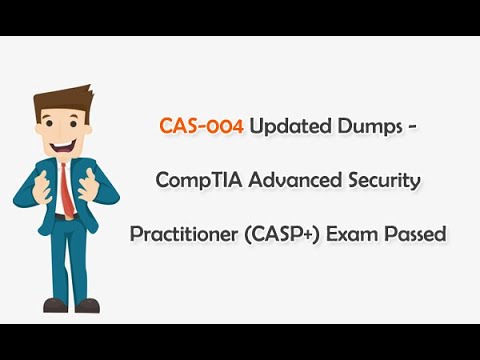 CAS-004 Updated Dumps - CompTIA Advanced Security Practitioner (CASP+) Exam Passed