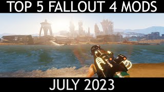 The Top 5 Fallout 4 Mods of July 2023 at Fallout 4 Nexus - Mods and ...