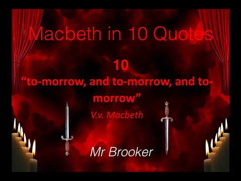 Macbeth in 10 Quotes: 10